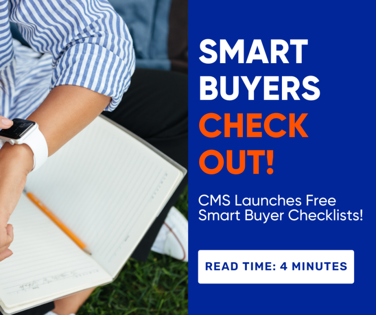 Smart Buyers Check Out! CMS Launches Free Smart Buyer Checklists!