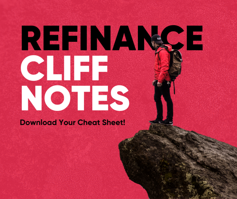 Refinance Cliff Notes: Download Your Cheat Sheet - CMS Mortgage